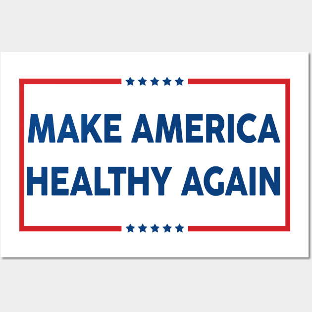 Make America Healthy Again MAHA Trump Kennedy President 2024 - Make America Healthy Again ...